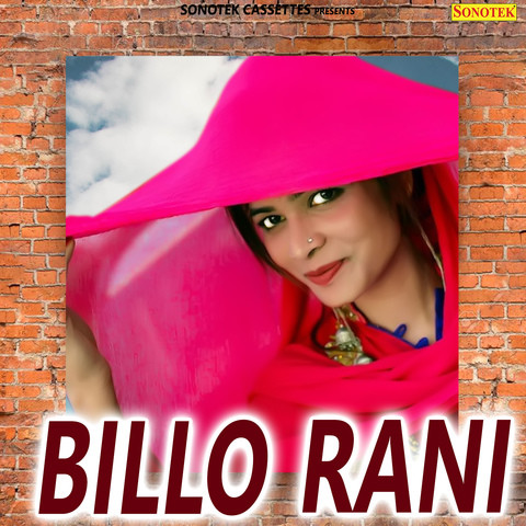 Billo Rani Song Download: Billo Rani MP3 Haryanvi Song Online Free on ...