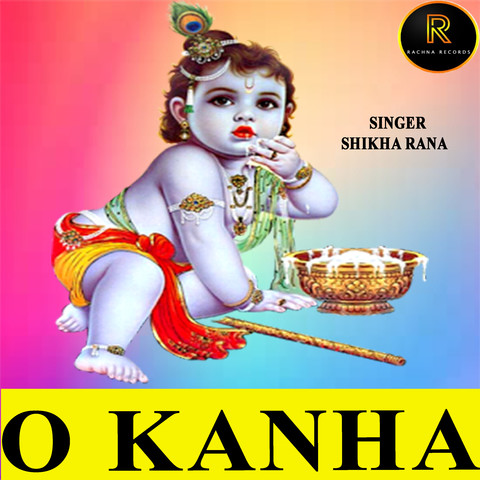 O KANHA Song Download: O KANHA MP3 Song Online Free on Gaana.com