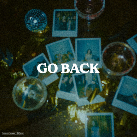Go Back Song Download: Go Back MP3 Song Online Free on Gaana.com
