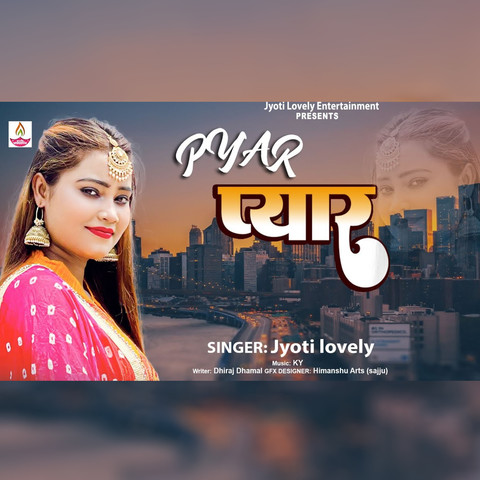 Pyar Song Download: Pyar MP3 Bhojpuri Song Online Free on Gaana.com