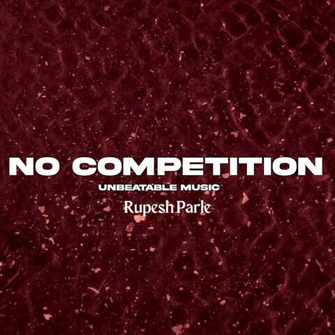 No Competition (Unbeatable Music) Song Download: No Competition ...