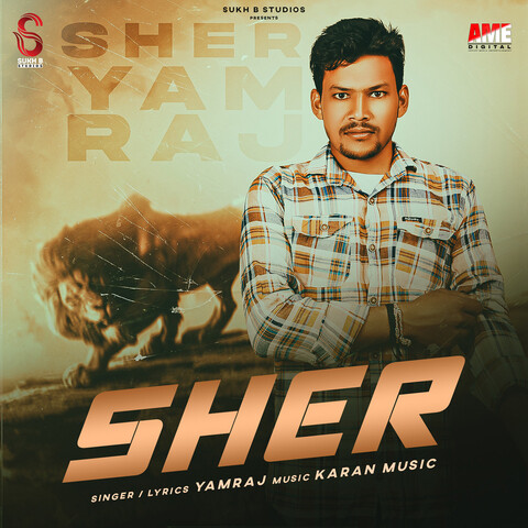 Sher Song Download: Sher MP3 Punjabi Song Online Free on Gaana.com