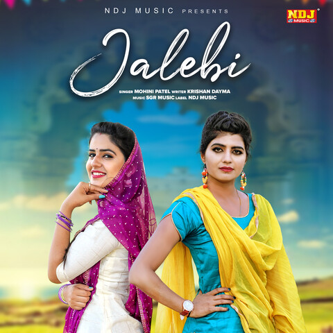 Jalebi Song Download: Jalebi MP3 Haryanvi Song Online Free on Gaana.com