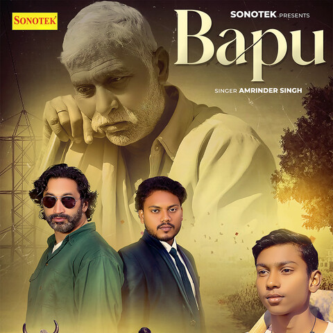 Bapu Song Download: Bapu MP3 Song Online Free on Gaana.com