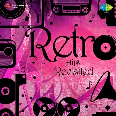 Retro Hits Revisited Songs Download: Retro Hits Revisited MP3 Songs ...