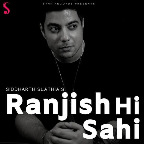 Ranjish Hi Sahi Song Download: Ranjish Hi Sahi MP3 Song Online Free on ...