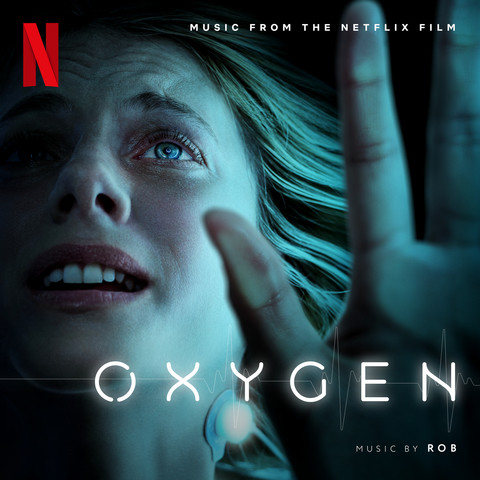 Oxygen (Original Motion Picture Soundtrack) Songs Download: Oxygen ...