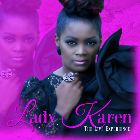 Lady Karen (The Live Experience) Songs Download: Lady Karen (The Live ...