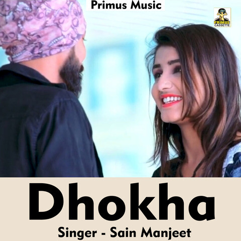 Dhokha Song Download: Dhokha MP3 Song Online Free on Gaana.com