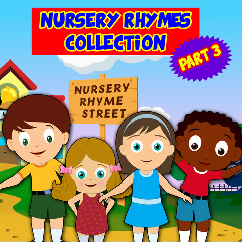 Nursery Rhymes Collection, Pt. 3 Songs Download: Nursery Rhymes ...