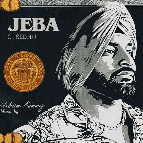 Jeba Song Download: Jeba MP3 Punjabi Song Online Free on Gaana.com