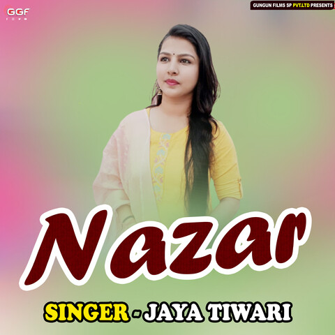 Nazar Song Download: Nazar MP3 Song Online Free on Gaana.com