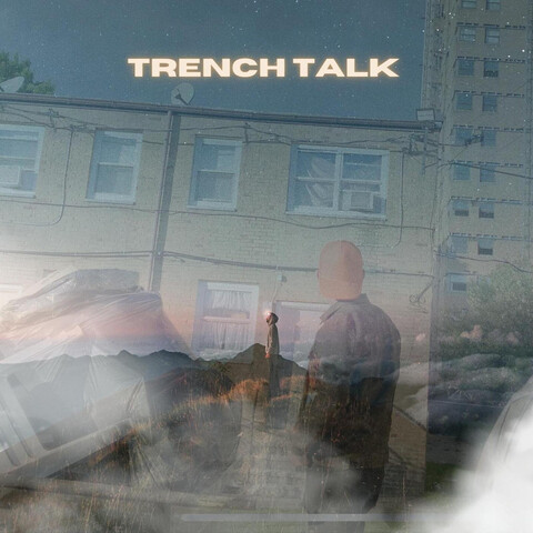 Trench Talk Song Download: Trench Talk MP3 Song Online Free on Gaana.com