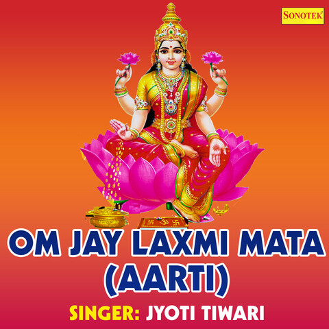 Om Jay Laxmi Mata Aarti Song Download: Om Jay Laxmi Mata Aarti MP3 Song ...