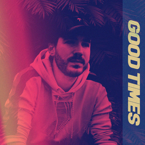 Good Times Song Download: Good Times MP3 Song Online Free on Gaana.com