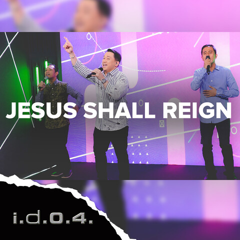 Jesus Shall Reign Song Download Jesus Shall Reign Mp3 Song Online Free