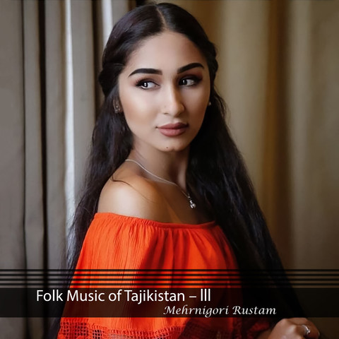 Folk Music of Tajikistan - lll Songs Download: Folk Music of Tajikistan ...