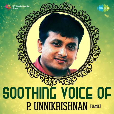 Soothing Voice of P. Unnikrishnan Songs Download: Soothing Voice of P ...