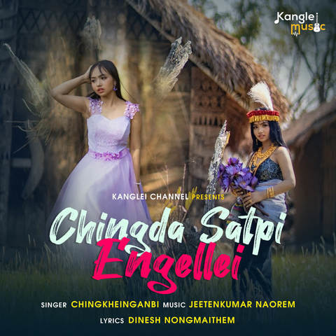 Chingda Satpi Engellei Song Download: Chingda Satpi Engellei MP3 ...