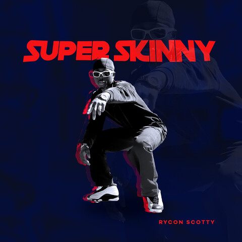 Super Skinny Song Download: Super Skinny MP3 Song Online Free on Gaana.com