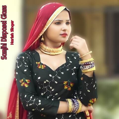 Samjhi Disposel Glass Song Download: Samjhi Disposel Glass MP3 Haryanvi ...