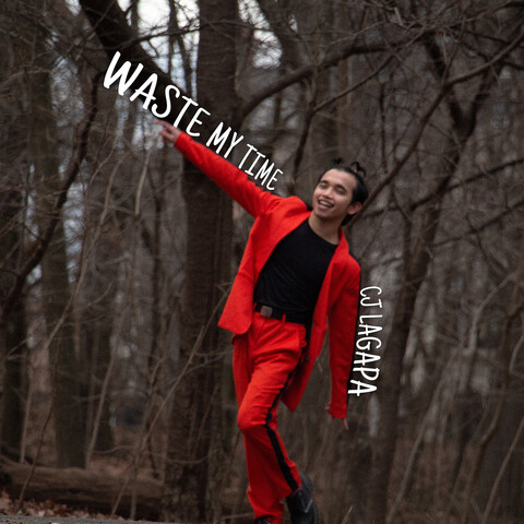 Waste My Time Song Download: Waste My Time MP3 Song Online Free on ...