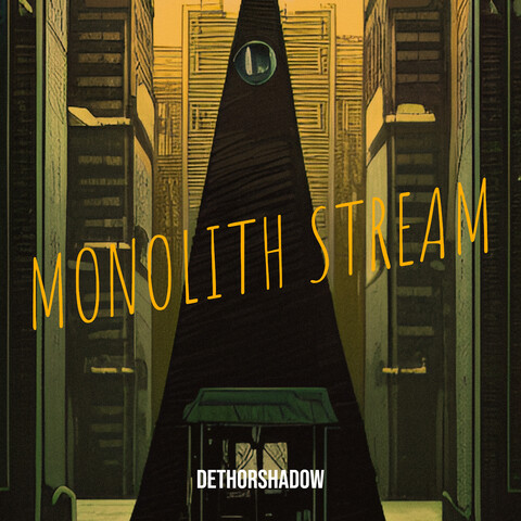 Monolith Stream Song Download: Monolith Stream MP3 Song Online Free on ...