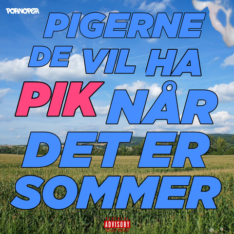 Pigerne De Vil Ha Pik Når Det Er Sommer Song Download: Pigerne De Vil ...