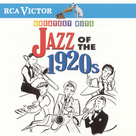Greatest Hits--Jazz Of The 1920s Songs Download: Greatest Hits--Jazz Of ...