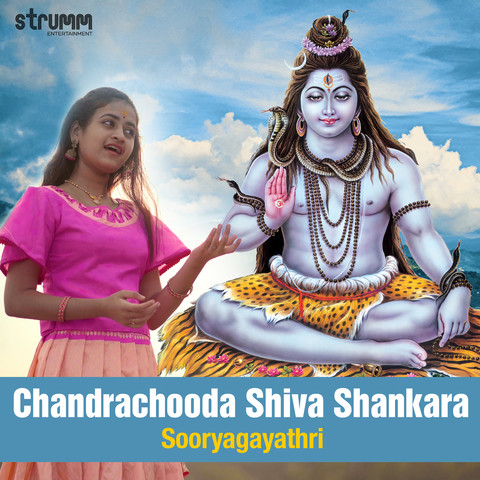 Chandrachooda Shiva Shankara Song Download: Chandrachooda Shiva ...