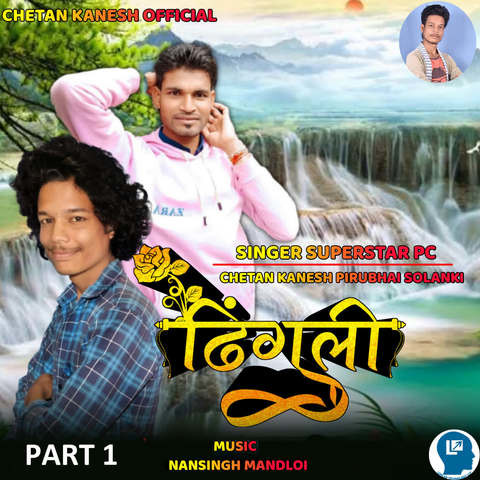 Dhingli Part 1 Song Download: Dhingli Part 1 MP3 Song Online Free on ...