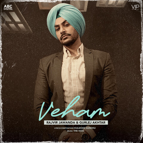 Veham Song Download: Veham MP3 Punjabi Song Online Free on Gaana.com