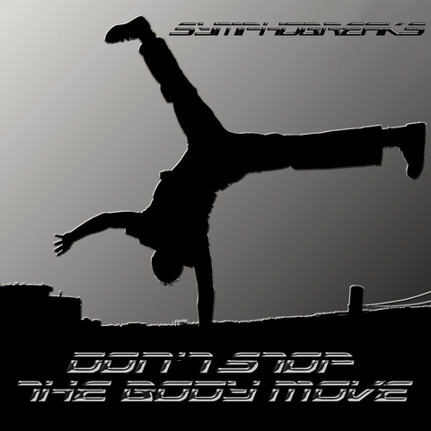 Don't Stop the Body Move Songs Download: Don't Stop the Body Move MP3 ...