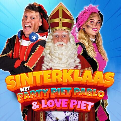 Sinterklaas met Party Piet Pablo en Love Piet! Songs Download ...