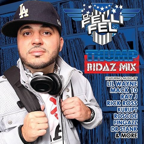 DJ Felli Fel Presents the Thump Ridaz Mix Songs Download: DJ Felli Fel ...