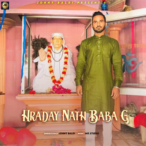 Hraday Nath Baba G Song Download: Hraday Nath Baba G MP3 Song Online ...