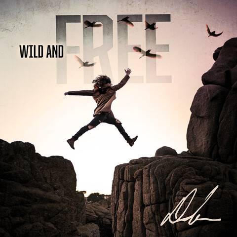 Wild and Free Song Download: Wild and Free MP3 Song Online Free on ...