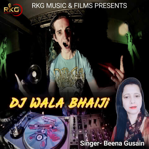 DJ Wala Bhaiji Song Download: DJ Wala Bhaiji MP3 Garhwali Song Online ...