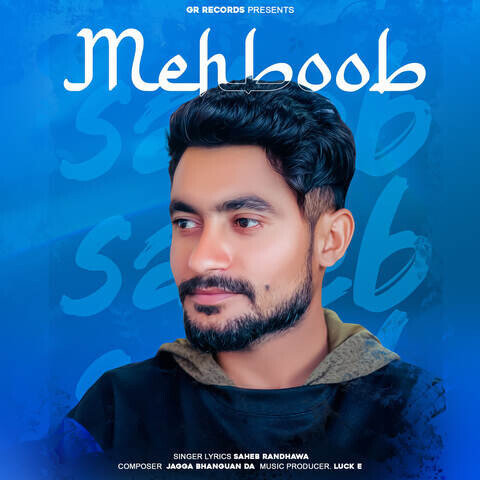Mehboob Song Download: Mehboob MP3 Punjabi Song Online Free on Gaana.com