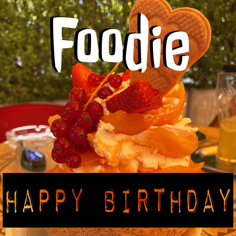 Happy Birthday Foodie Song Download: Happy Birthday Foodie MP3 Song ...