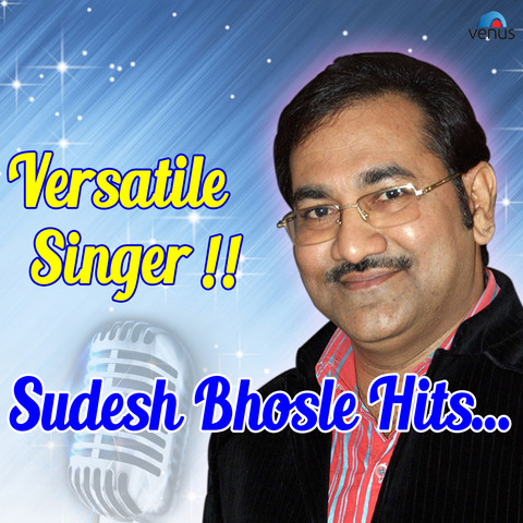Versatile Singer - Sudesh Bhosle Hits Songs Download: Versatile Singer ...