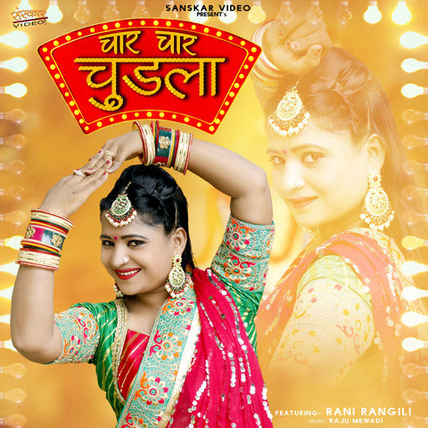 Char Char Chudla Song Download: Char Char Chudla MP3 Rajasthani Song ...