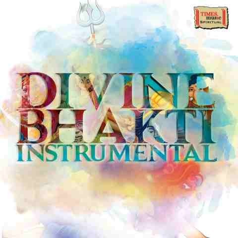 Divine Bhakti Instrumental Songs Download: Divine Bhakti Instrumental ...