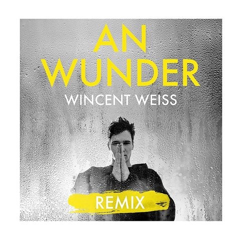 An Wunder (Achtabahn Remix) Song Download: An Wunder (Achtabahn Remix ...