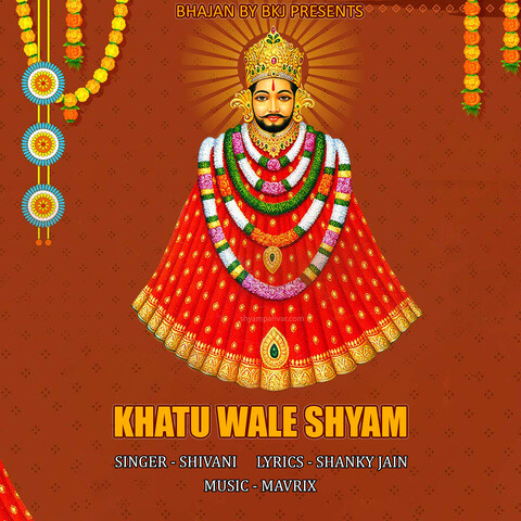 Khatu Wale Shyam Song Download: Khatu Wale Shyam MP3 Song Online Free ...