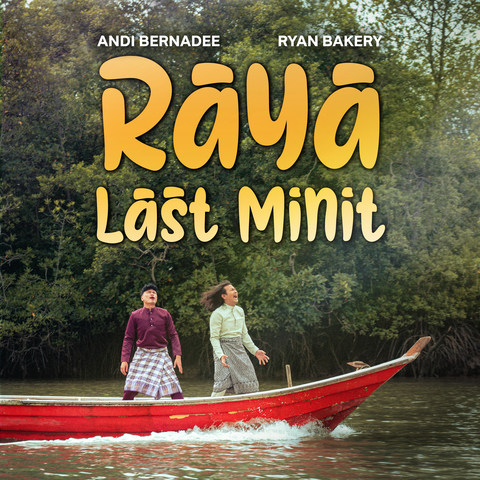 Raya Last Minit Song Download: Raya Last Minit MP3 Malay Song Online ...