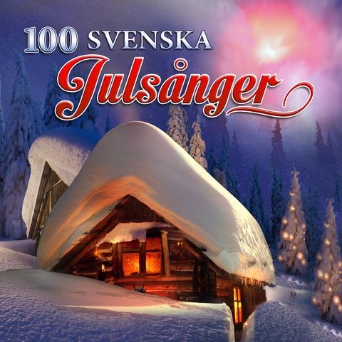 100 svenska julsånger Songs Download: 100 svenska julsånger MP3 English ...