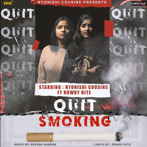 Quit Smoking Song Download: Quit Smoking MP3 Song Online Free on Gaana.com