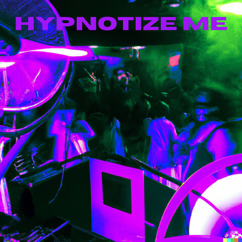 Hypnotize Me Song Download: Hypnotize Me MP3 Song Online Free on Gaana.com