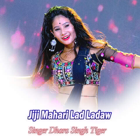 Jiji Mahari Lad Ladaw Song Download: Jiji Mahari Lad Ladaw MP3 Song ...
